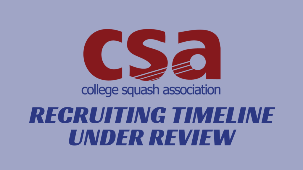 CSA Launches Review of Recruiting Timeline; No Changes at This Time ...